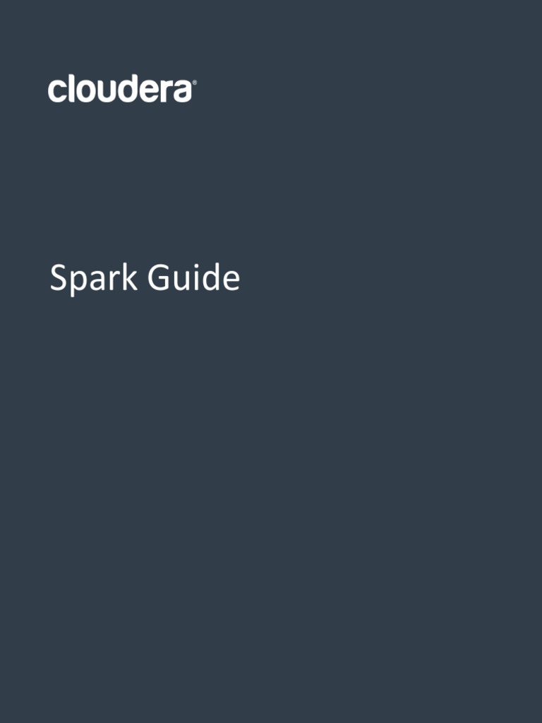 Cloudera Spark | PDF | Apache Spark | Information Technology