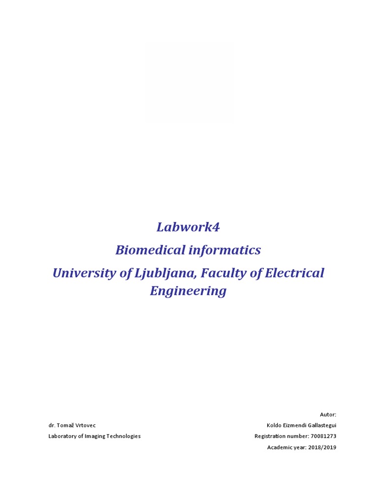 Labwork4 Biomedical Informatics University of Ljubljana, Faculty of Electrical Engineering | PDF ...