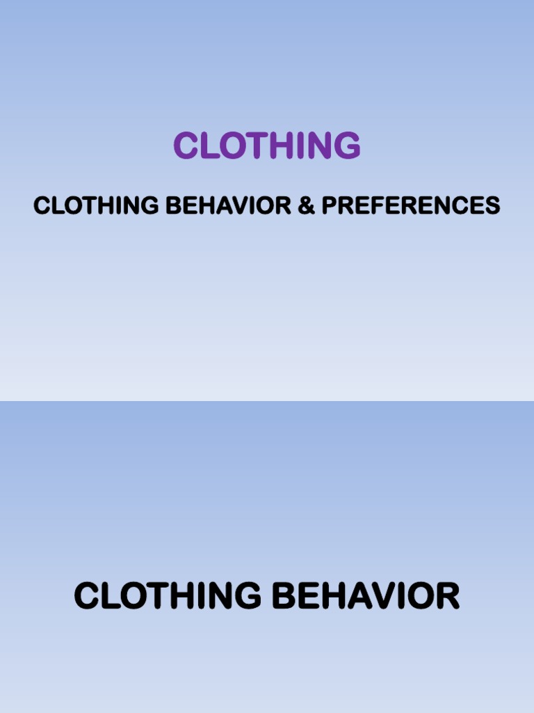 Clothing Behavior & Preference | Download Free PDF | Attitude ...