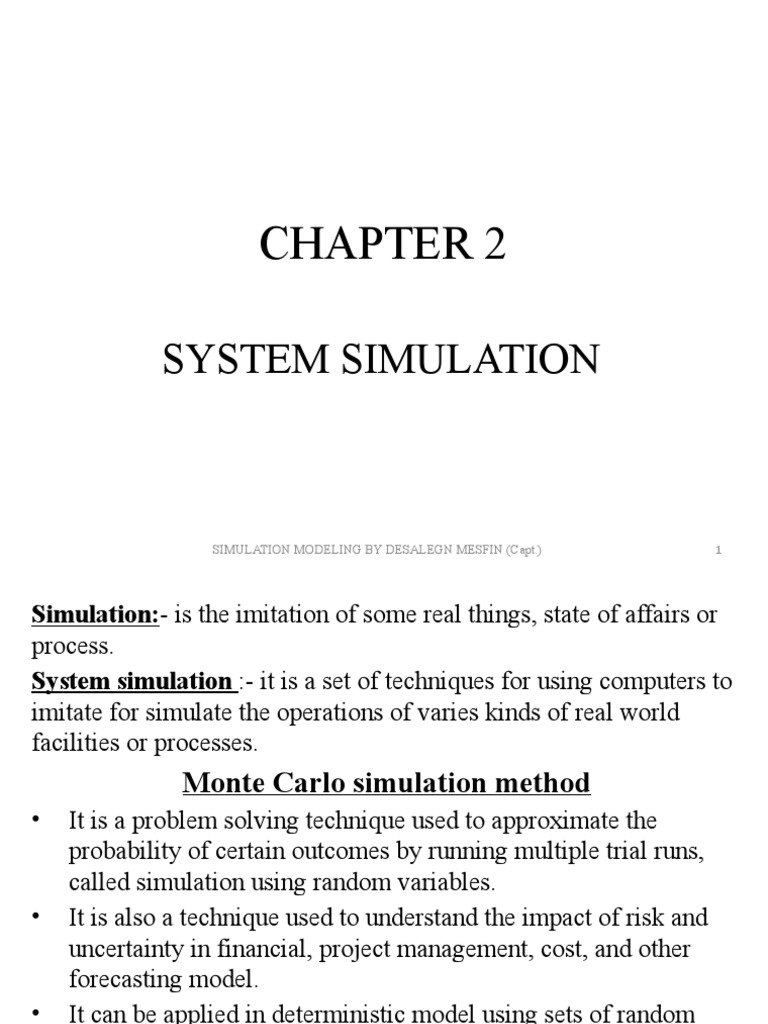 System Simulation: 1 Simulation Modeling by Desalegn Mesfin (Capt.) | PDF | Randomness | Simulation