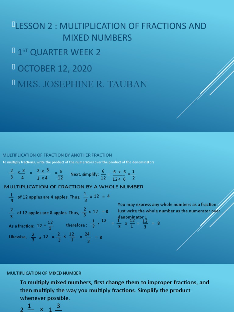 Lesson 2: Multiplication of Fractions and Mixed Numbers 1 Quarter Week ...