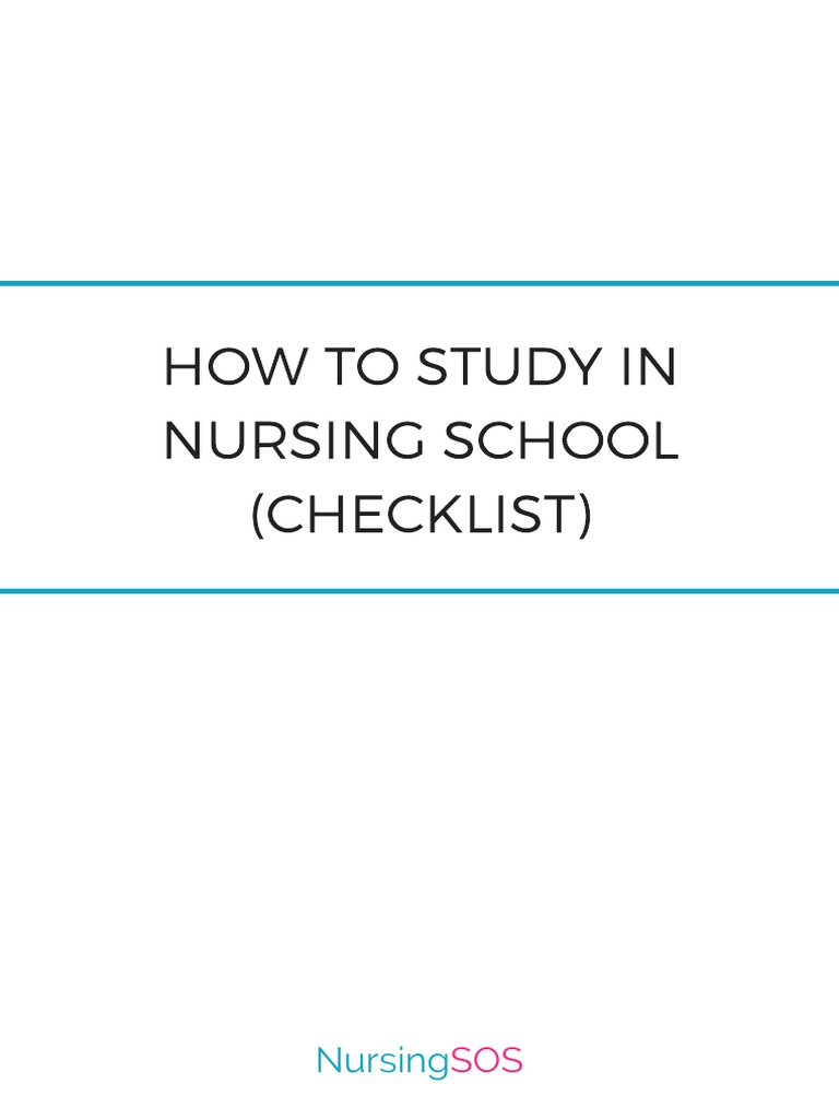 How To Study in Nursing School (Checklist) | PDF