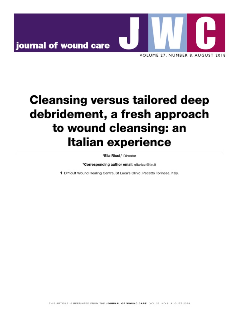 Cleansing Versus Tailored Deep Debridement, A Fresh Approach To Wound ...