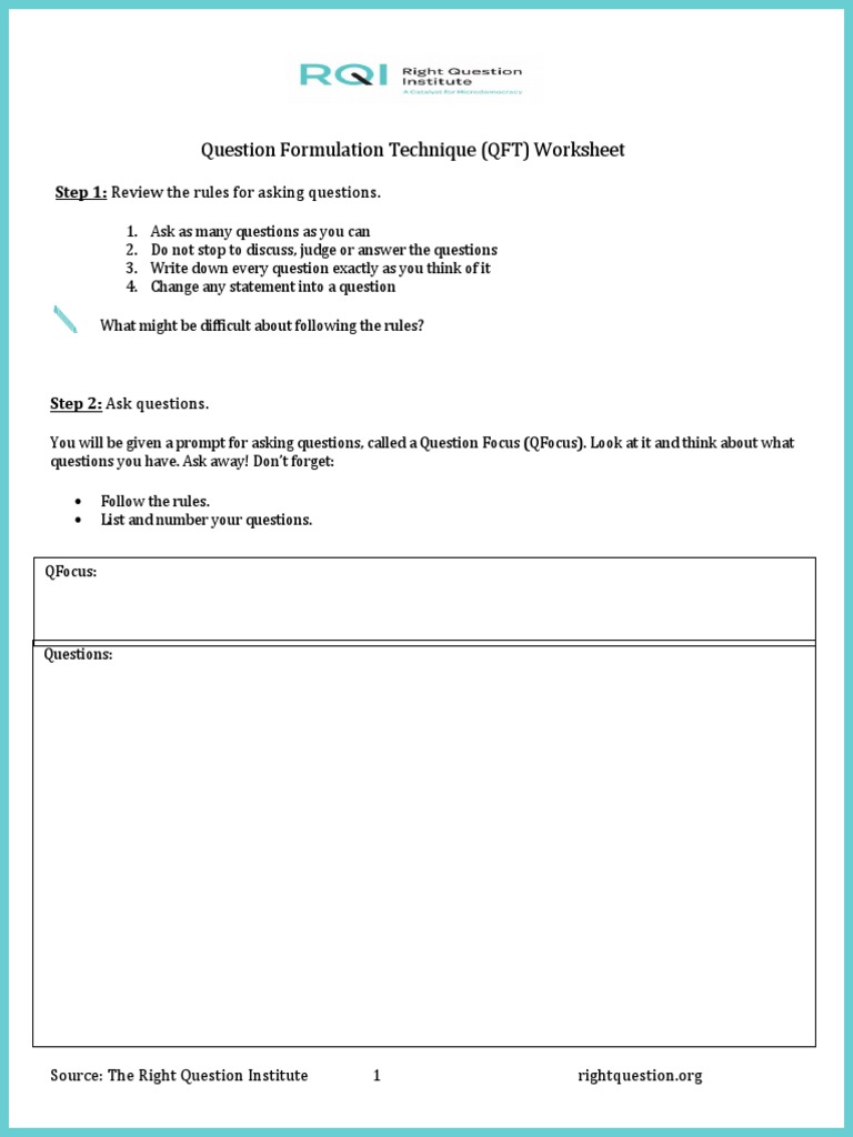 Question Formulation Technique (QFT) Worksheet: Step 1: Review The ...