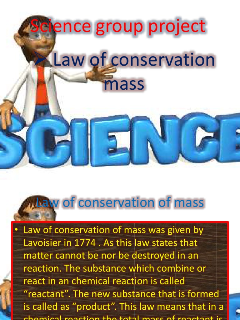 Science Group Project: Law of Conservation Mass | PDF | Science ...