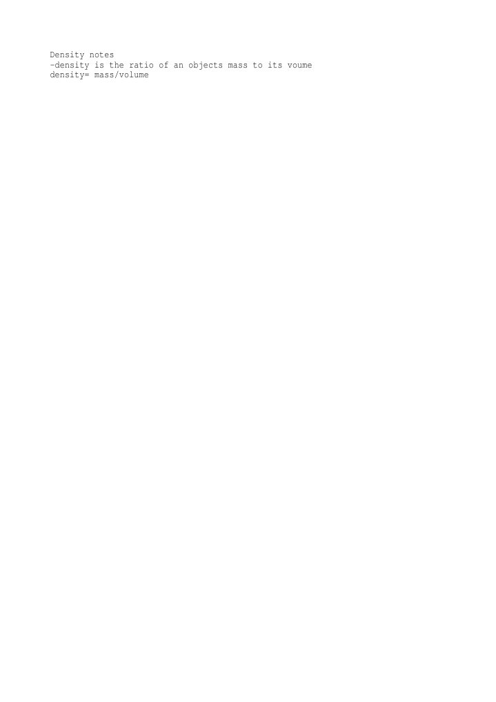 Density Notes - Density Is The Ratio of An Objects Mass To Its Voume ...