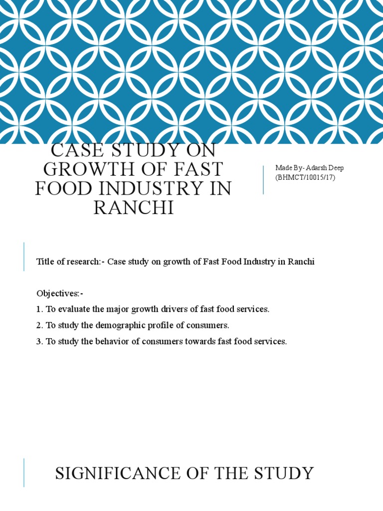 Fast Food Industry Growth in Ranchi Case Study | PDF