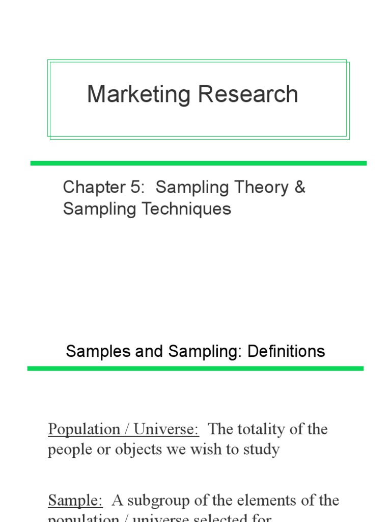 Marketing Research: Chapter 5: Sampling Theory & Sampling Techniques ...