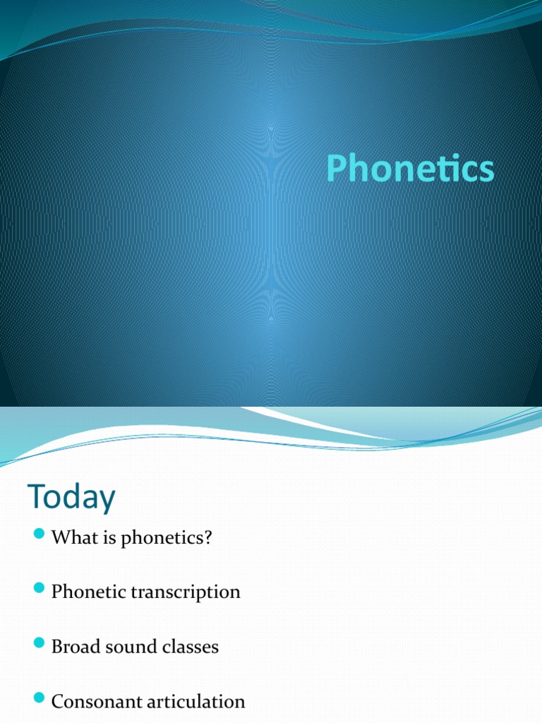 Understanding Phonetics and Sounds | PDF | Consonant | Phonetics