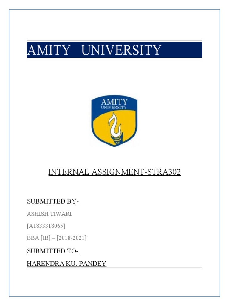 Amity University: Internal Assignment-Stra302 | PDF | Economies | Business