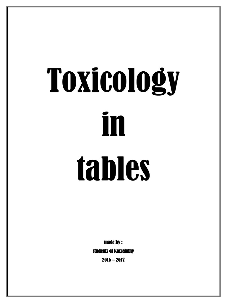 Toxicology Study Tables for Students | PDF | Opioid | Drugs