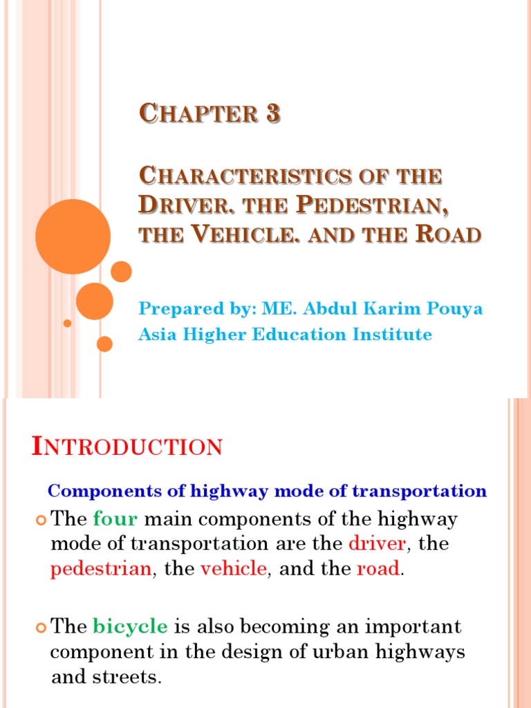 Characteristics of Highway Transportation Components: Drivers ...