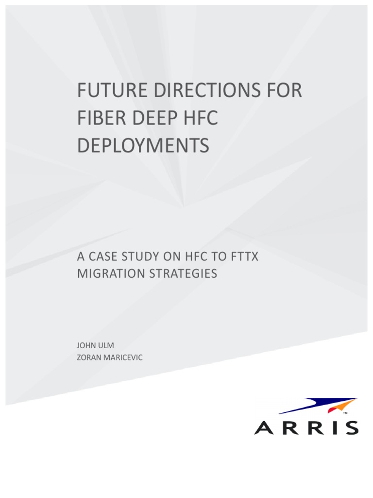 Future Directions For Fiber Deep HFC Deployments | PDF | Fiber To The X ...