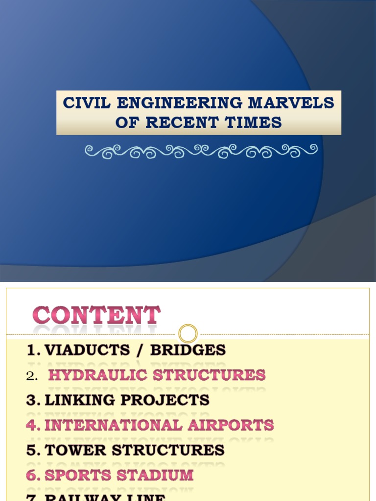 11Modified-Civil Engineering Marvels of Recent Times - Dr. CSV - 11.03. ...
