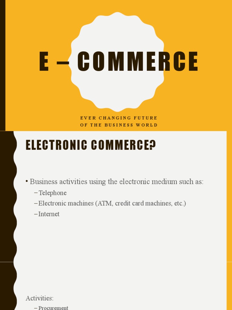 E - Commerce: Ever Changing Future of The Business World | PDF ...