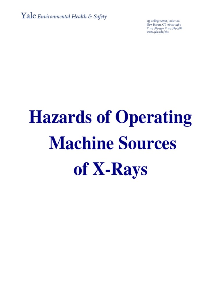 Hazards of Operating Machine Sources of X-Rays: Environmental Health ...