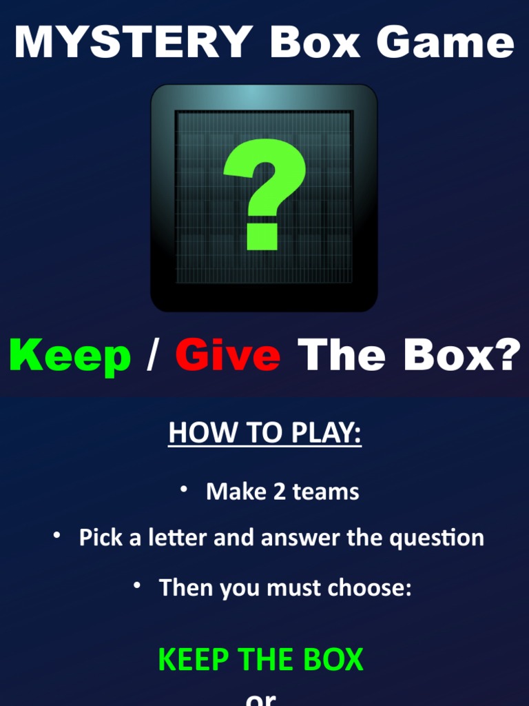 Mystery Box Game - Keep or Give the Box | PDF