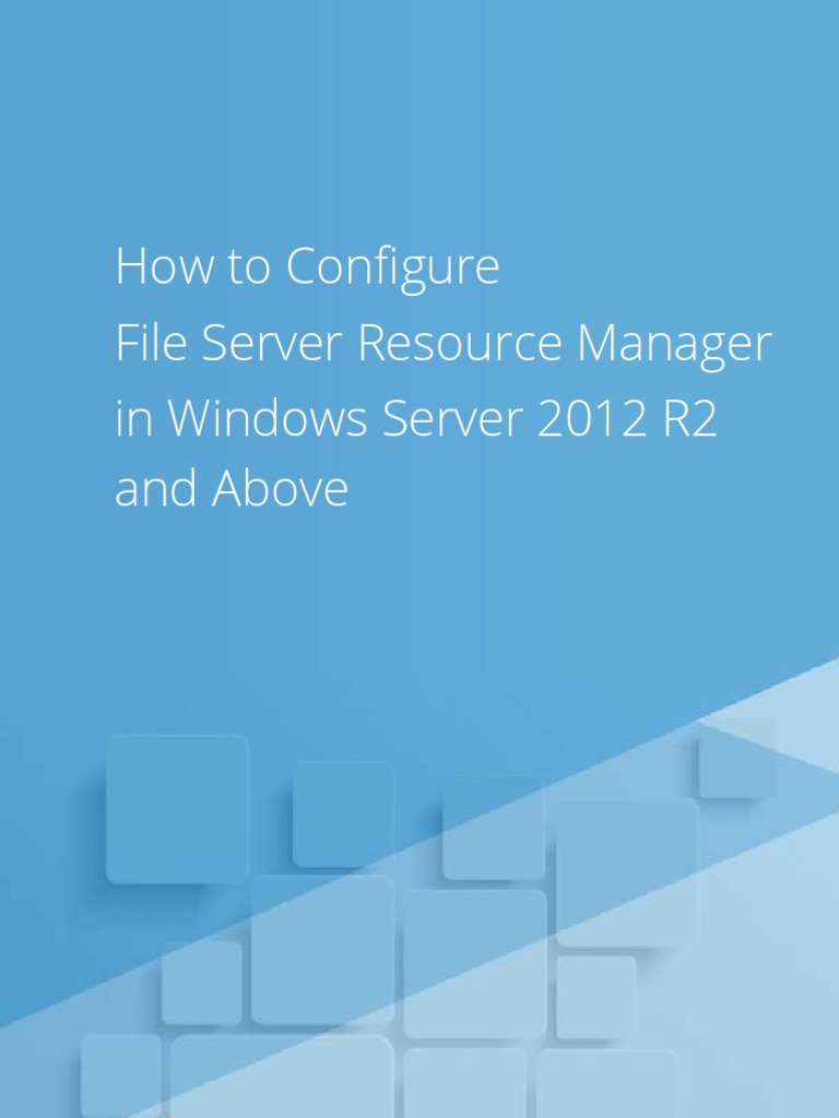 Configure File Server Resource Manager in Windows Server 2012 r2 and ...