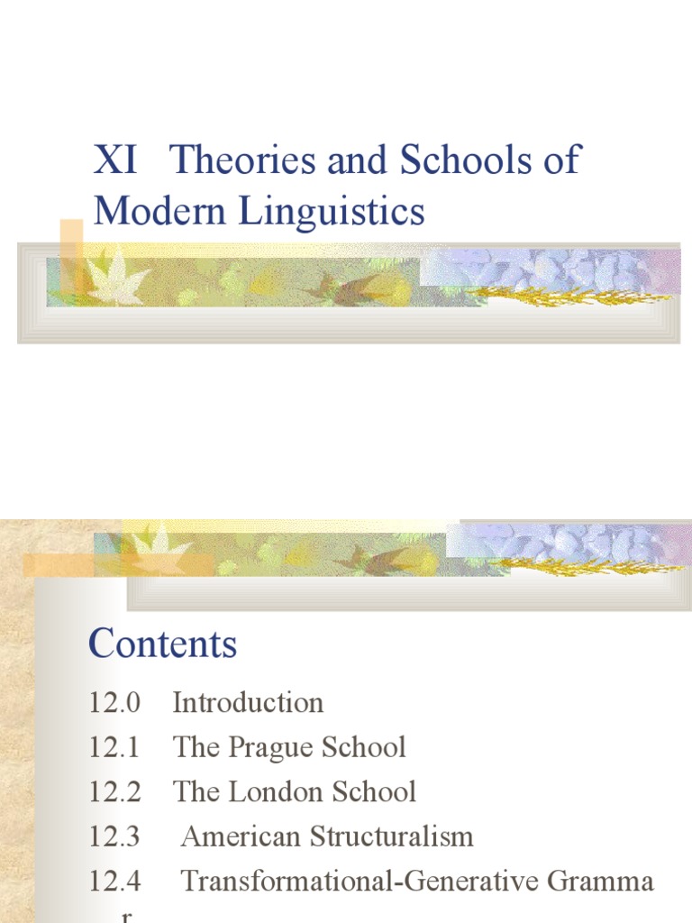 XI Theories and Schools of Modern Linguistics | PDF | Linguistics ...
