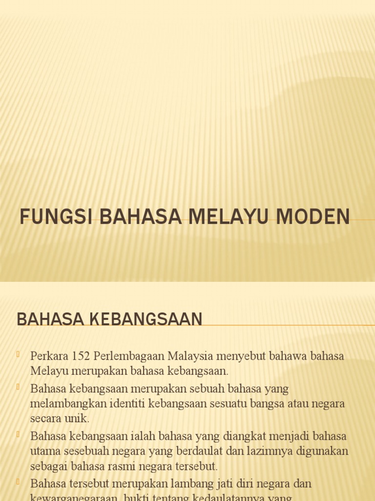 Bahasa Melayu Moden-Fungsi Bahasa Melayu Moden-Bahasa Kebangsaan ...