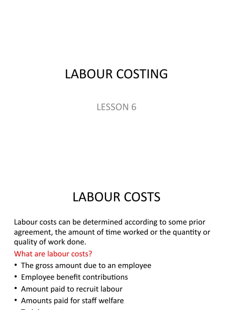 LABOUR COSTING-lesson 6 | PDF | Payroll | Employment