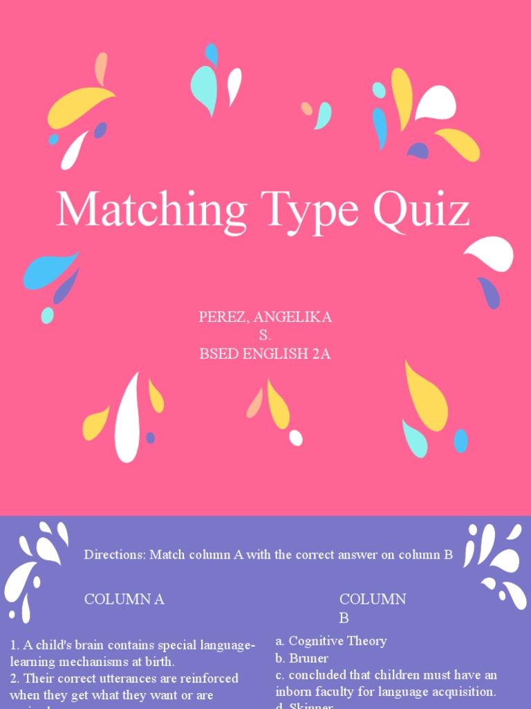 Matching Type Quiz | PDF | Language Acquisition | Behavior Modification