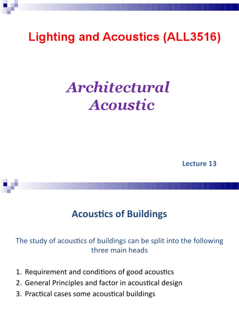 Lighting and Acoustics (ALL3516) : Architectural Acoustic | PDF ...