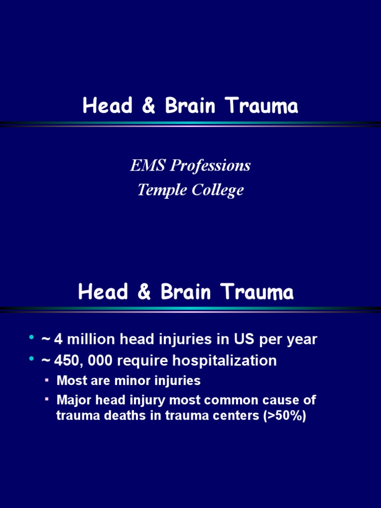 Head & Brain Trauma: EMS Professions Temple College | PDF | Traumatic ...