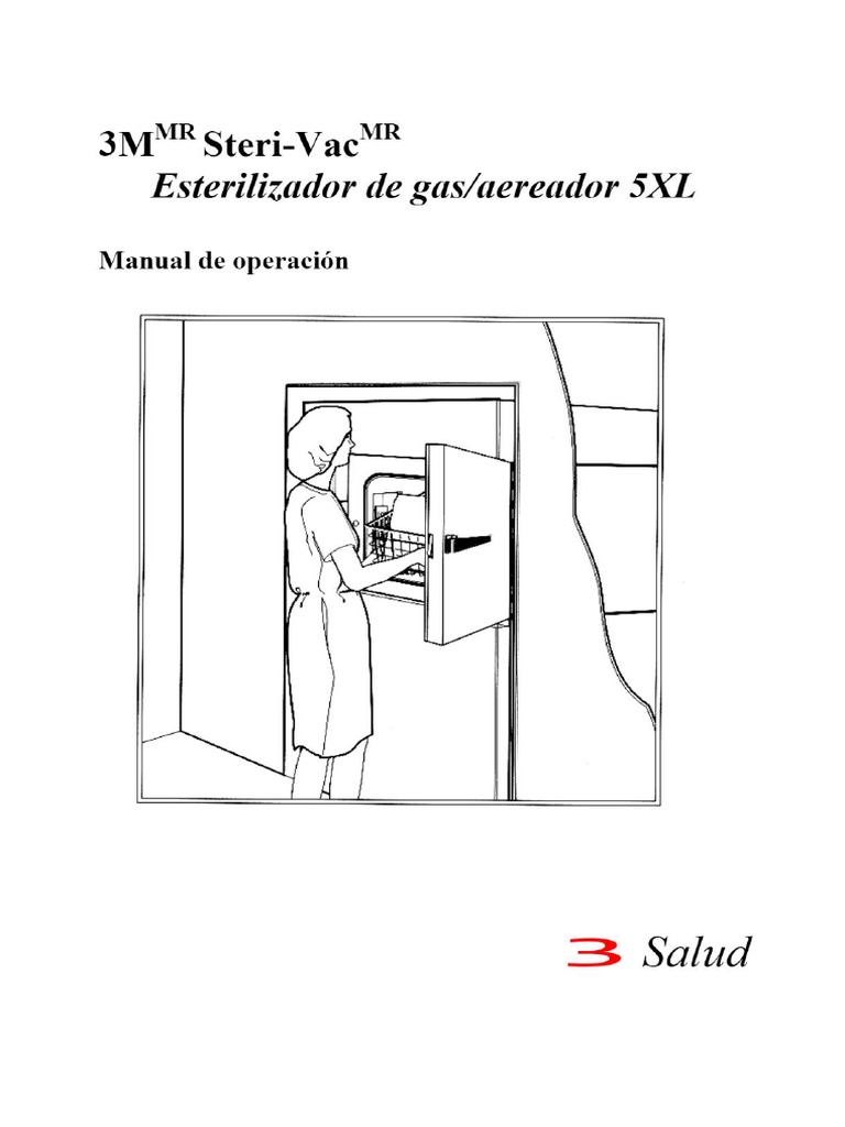 3M MR Steri-Vac MR Esterilizador de Gas... XL. Manual de Operación. 3 ...