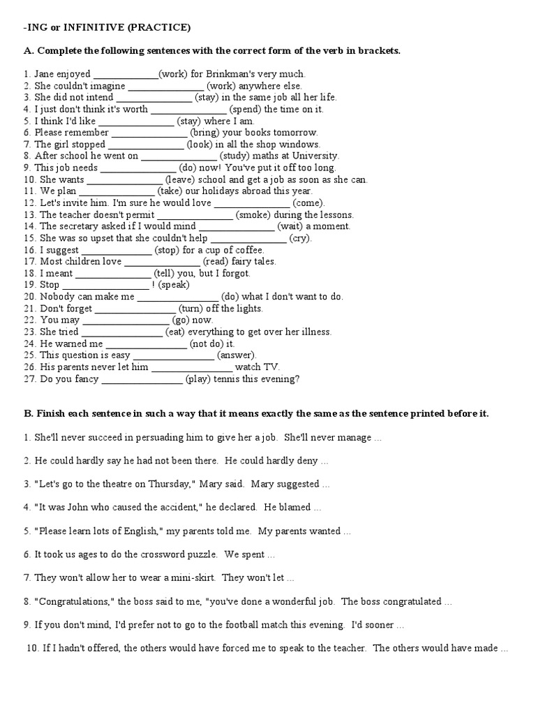 Ing or Infinitive (Practice) A. Complete The Following Sentences With ...