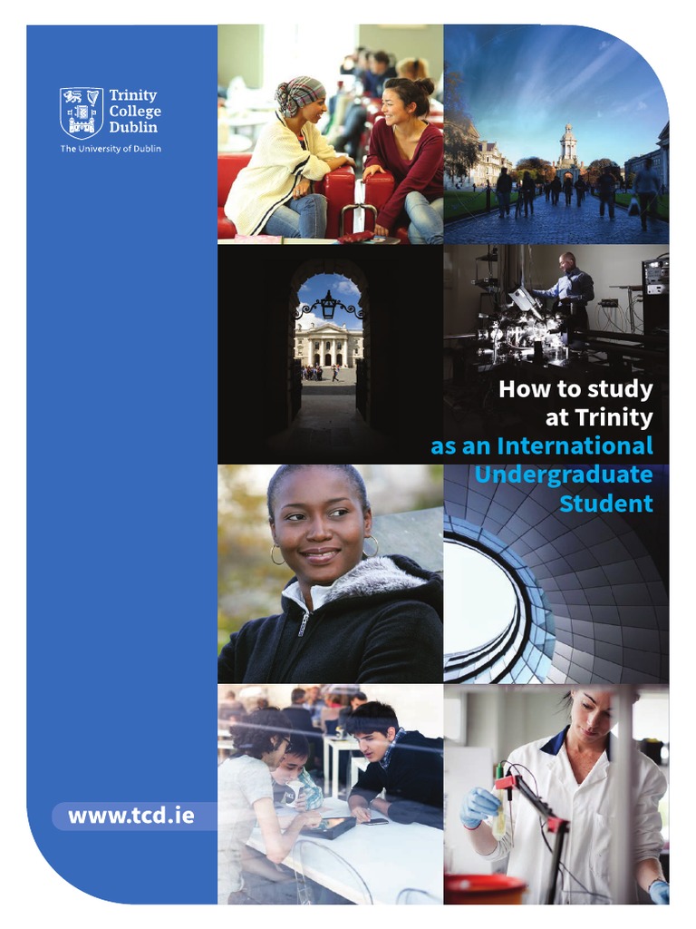 How To Study at Trinity: As An International Undergraduate Student ...
