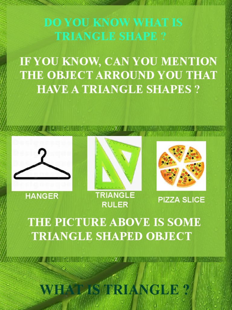 Do You Know What Is Triangle Shape ?: If You Know, Can You Mention The ...