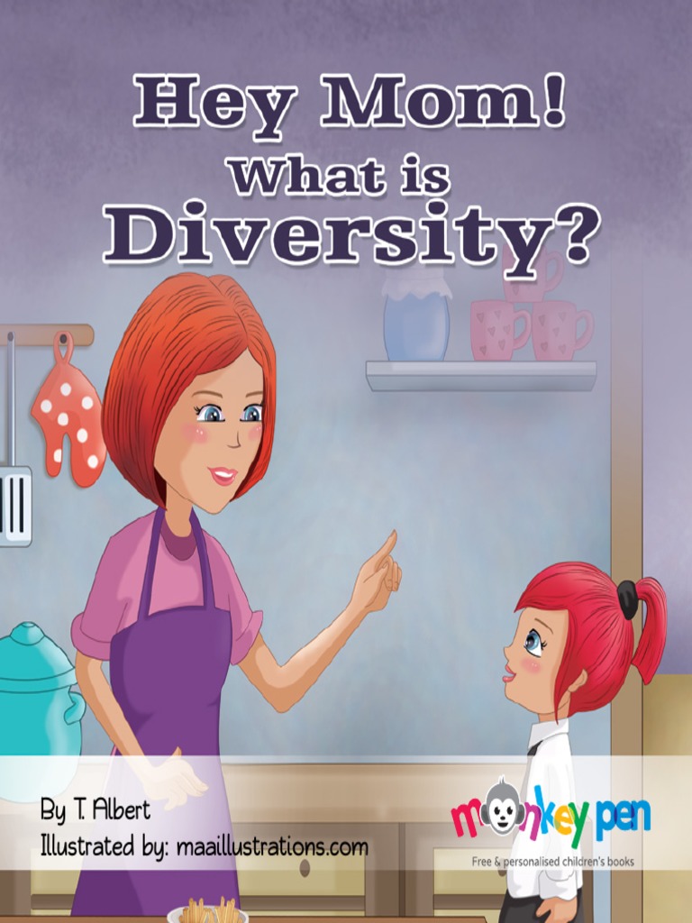 018 HEY MOM WHAT IS DIVERSITY Free Childrens Book by Monkey Pen PDF ...