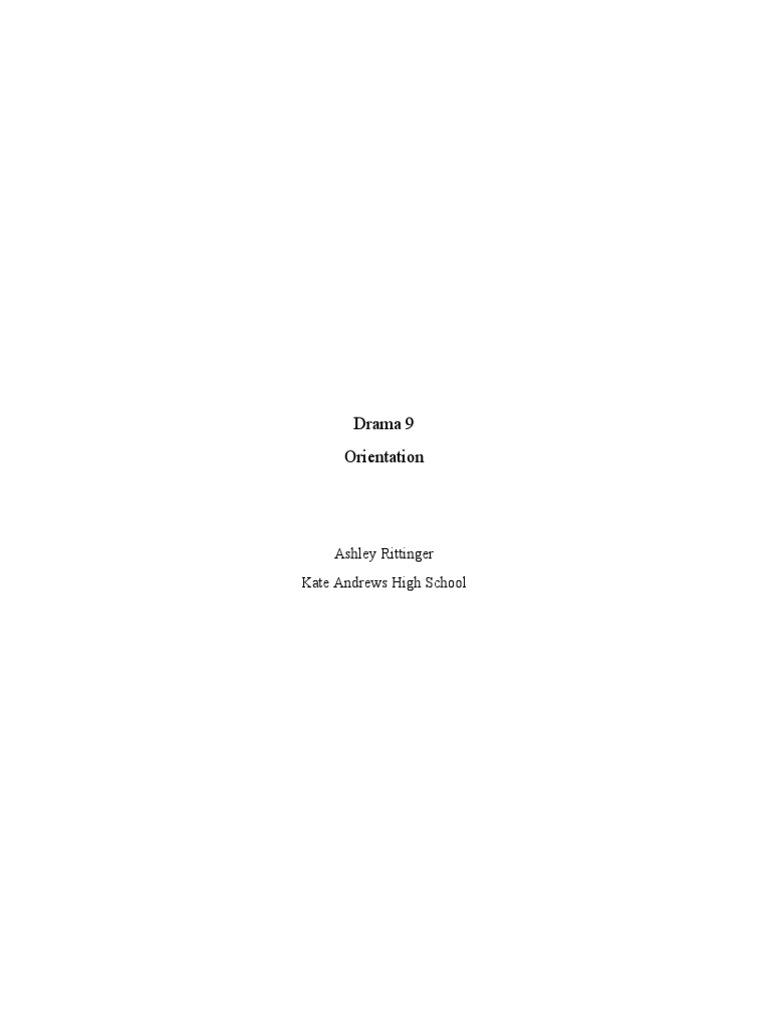 Drama 9 Orientation Overview | PDF | Idea | Goal