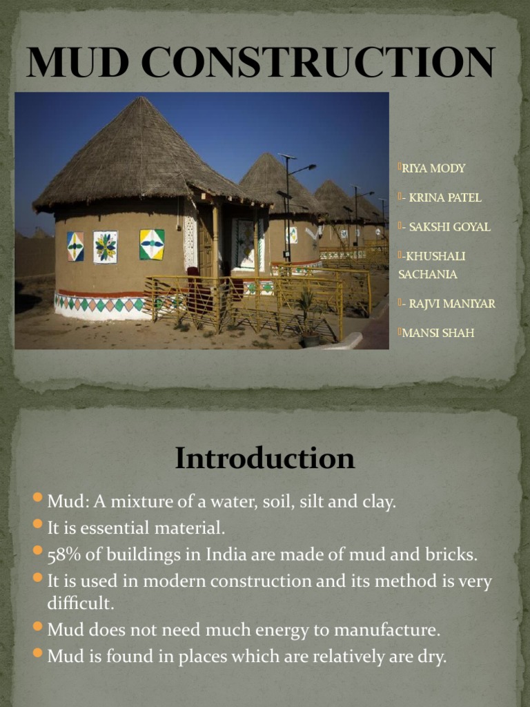 Mud Construction: Riya Mody - Krina Patel - Sakshi Goyal - Khushali ...