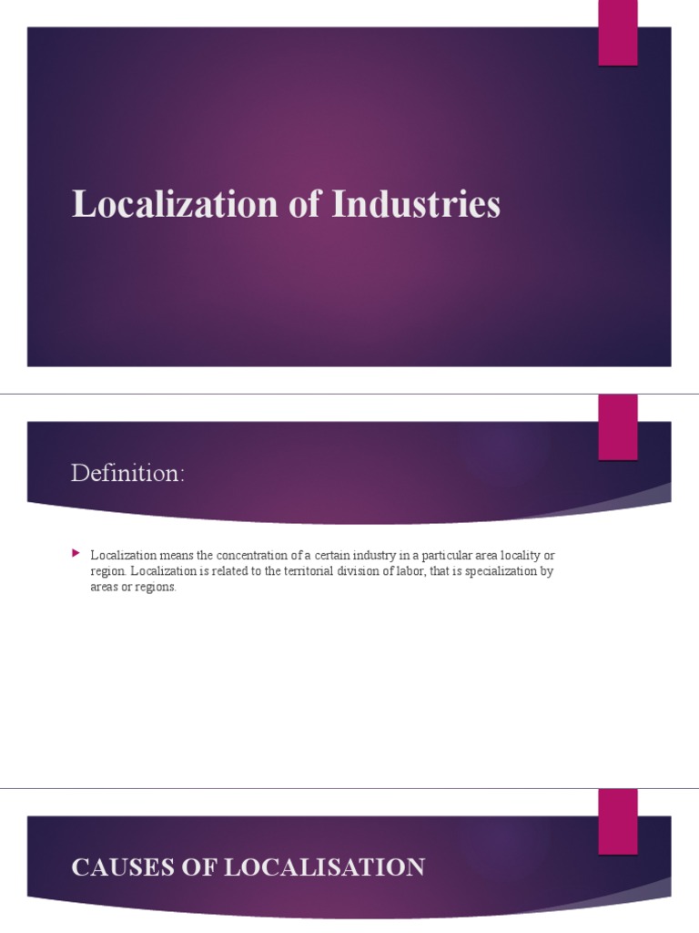 Factors Influencing the Localization of Industries: A Study of the ...