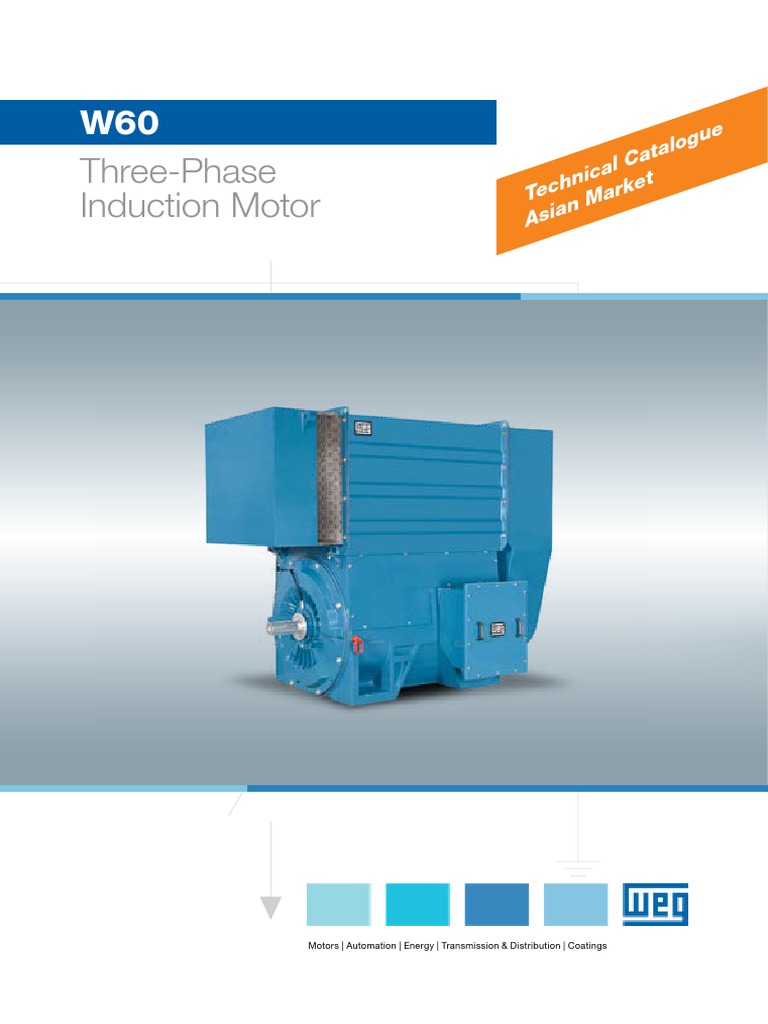 WEG w60 Three Phase Induction Motor 50084225 Brochure English DC | PDF ...