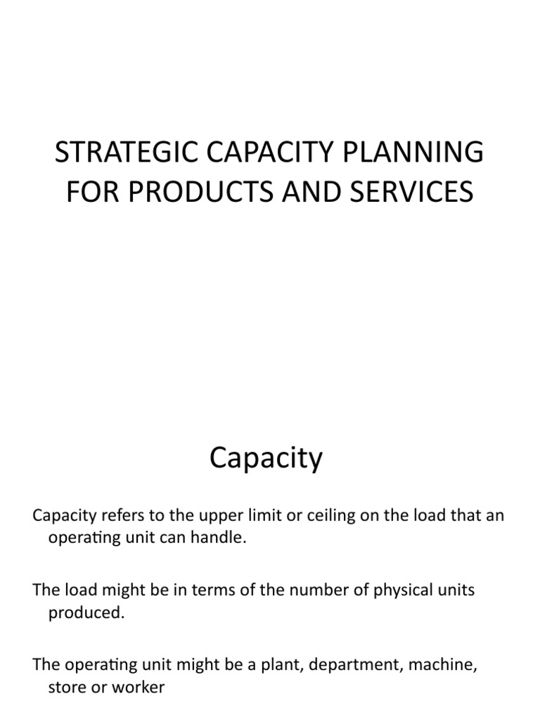 STRATEGIC CAPACITY PLANNING Week 8 | PDF | Truck | Capacity Utilization