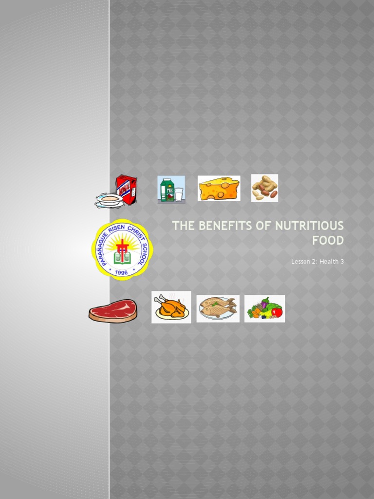 The Benefits of Nutritious Food: Lesson 2: Health 3 | PDF | Diet ...