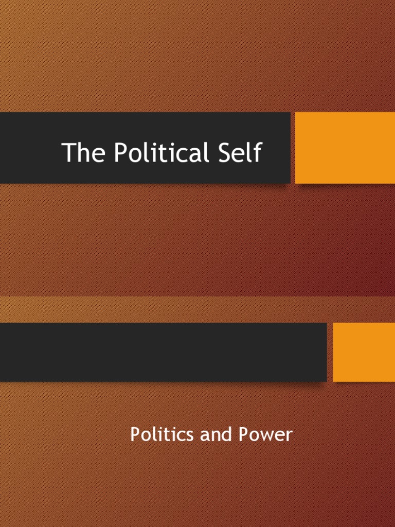 Political Self | PDF | Power (Social And Political) | Citizenship