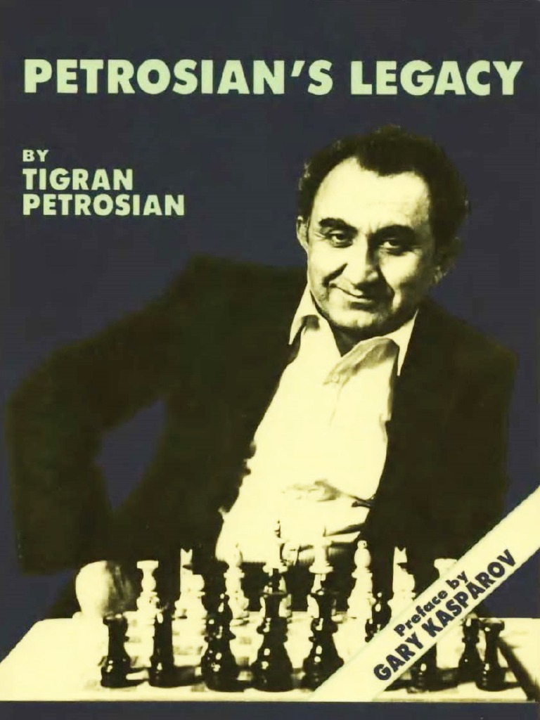 Petrosians Legacy - Petrosian 2012 PDF | PDF | World Chess ...