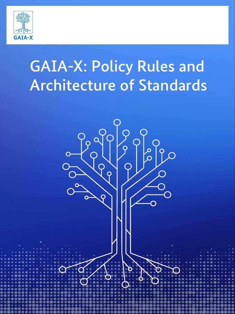 GAIA-X: Policy Rules and Architecture of Standards | PDF | Cloud ...