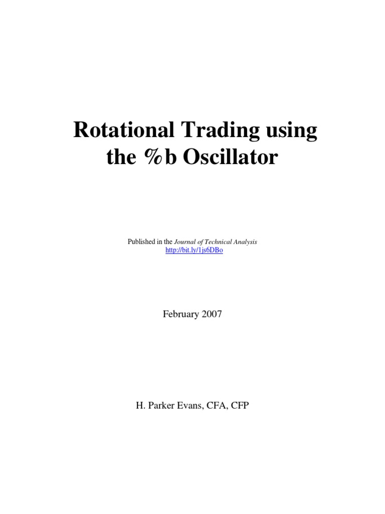 Rotational Trading Using The %B Oscillator: February 2007 | Download ...