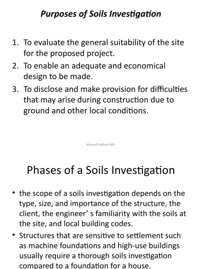 Purposes of Soils Investigation: Maxwell Jackson MSC | PDF ...
