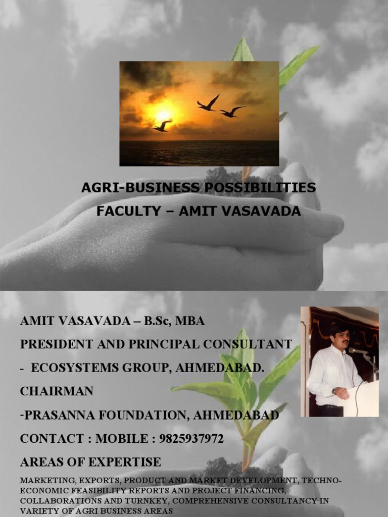 Agri-Business Possibilities Faculty - Amit Vasavada | PDF | Agriculture ...