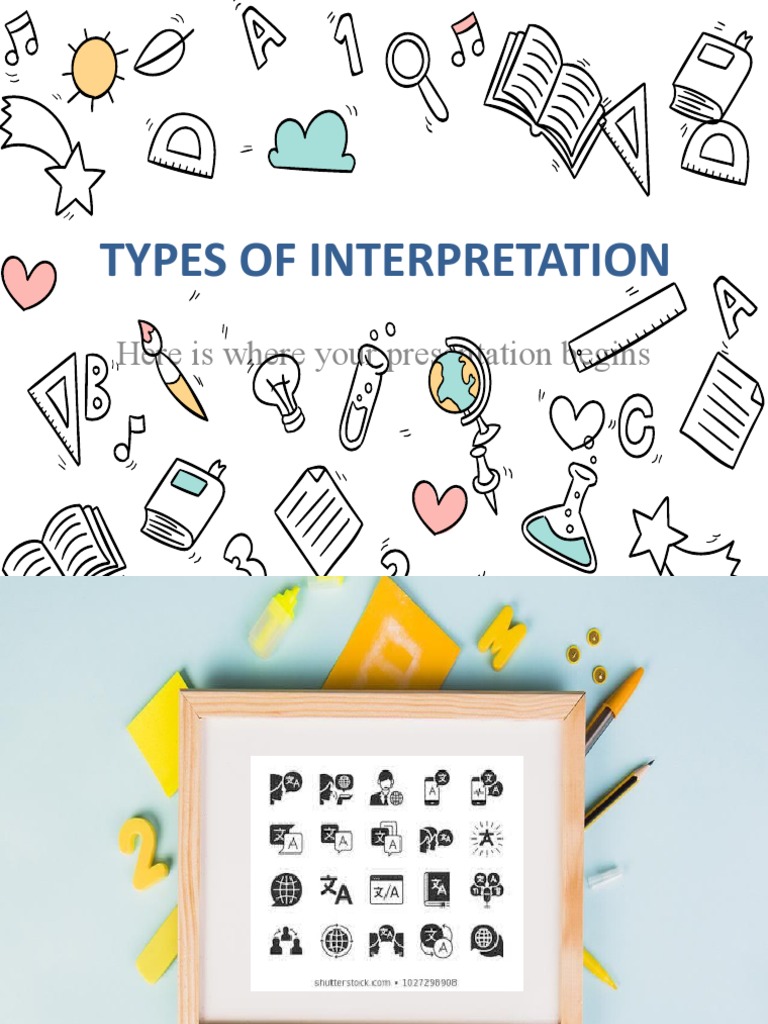 Types of Interpretation: Here Is Where Your Presentation Begins | PDF