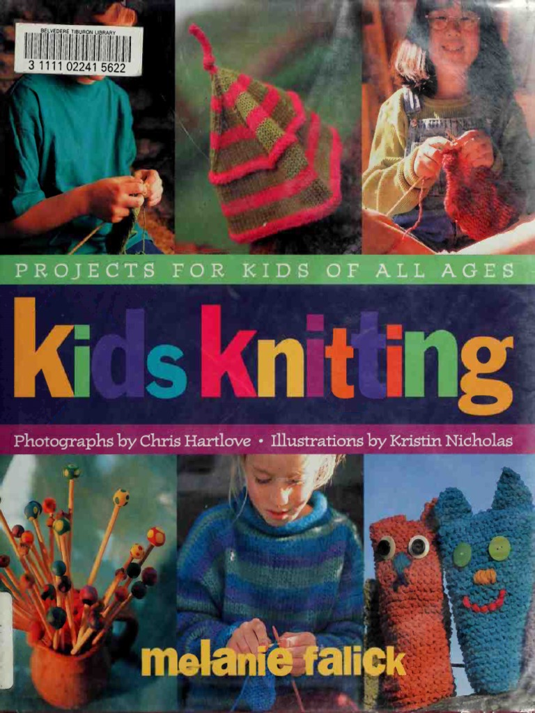 Kids Knitting Projects For Kids of All Ages | PDF | Knitting Needle ...