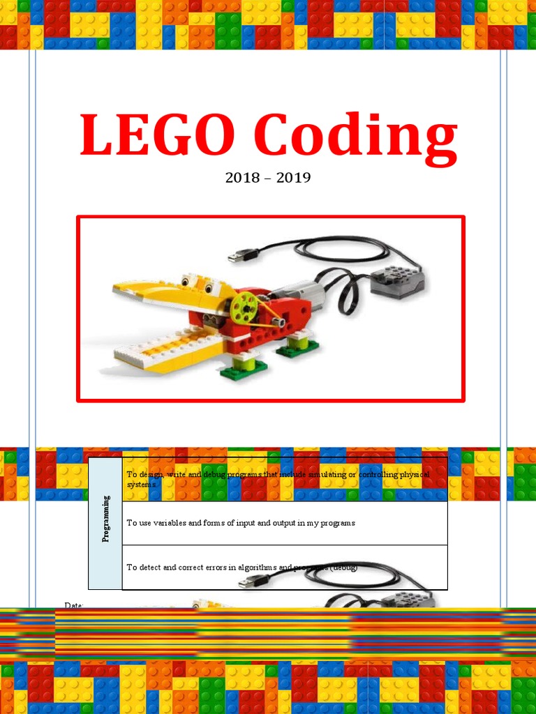 LEGO Coding: LO: To Design, Write and Debug Programs That Include ...