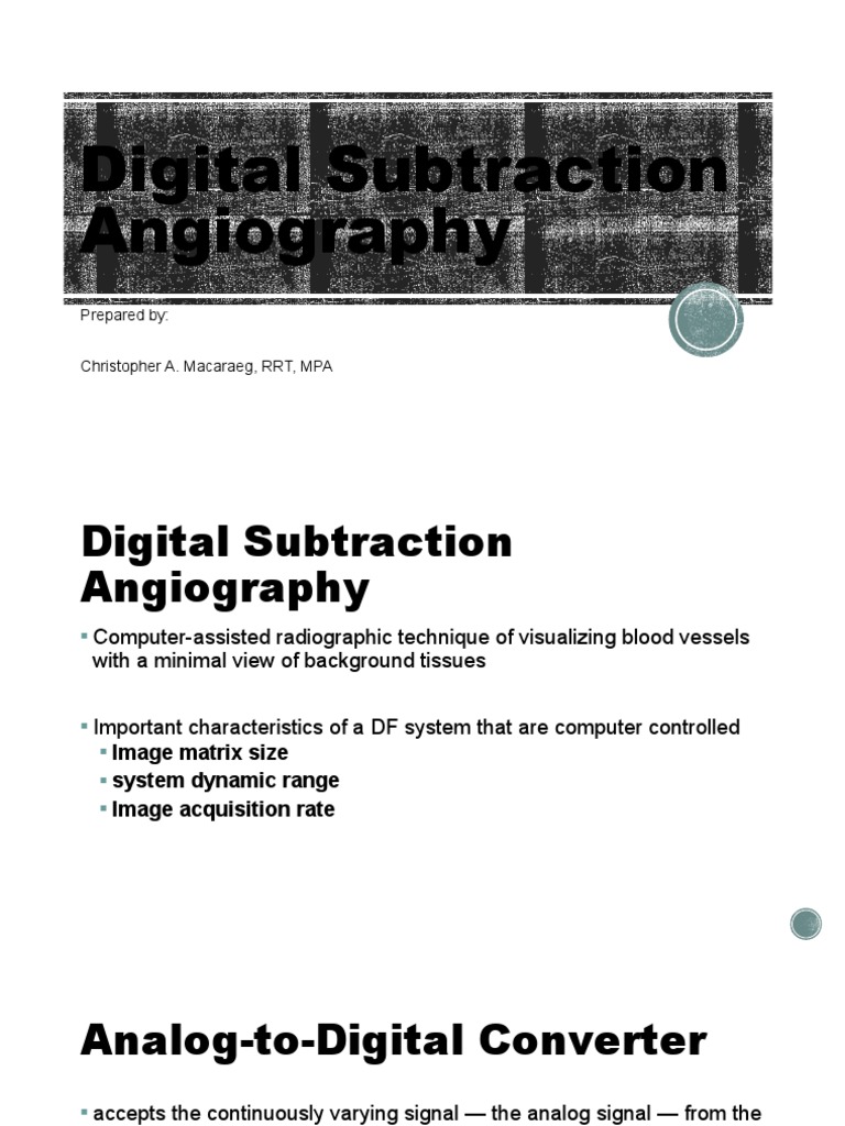 Digital Subtraction Angiography Explained | PDF | X Ray | Angiography