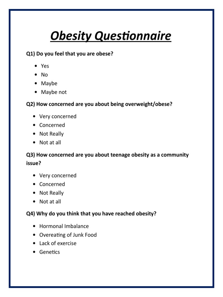 Obesity Questionnaire: Q1) Do You Feel That You Are Obese? | PDF ... Obesity Questionnaire: Q1) Do You Feel That You Are Obese? | PDF ...